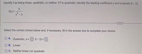 [answered] identify f as being linear quadratic or neither if f is kunduz
