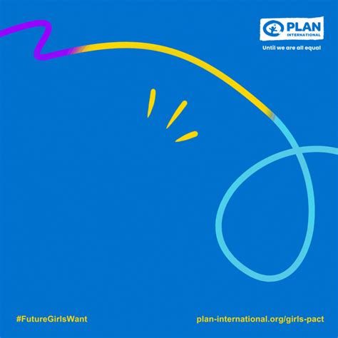 This Is The Future Girls Want Plan International