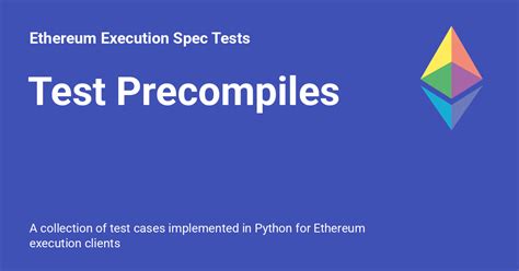 Test Precompiles Ethereum Execution Spec Tests