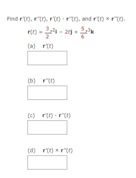 Solved Find R′tr′′tr′t⋅r′′t And R′t×r′′t