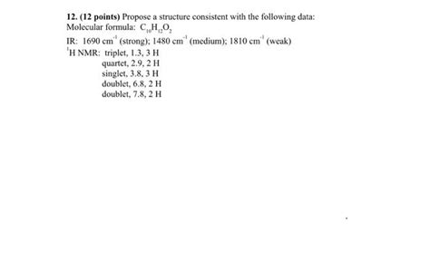 solved 12 12 points propose a structure consistent with