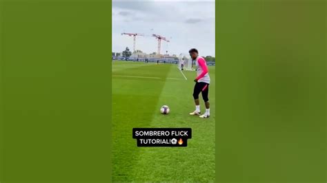 Neymar Sombrero Flick Tutorial ⚽️🔥 Sombreroflick Tutorial