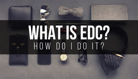 What Is An Edc How Do I Do It Ravencrest Tactical