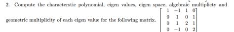solved 2 compute the characterstic polynomial eigen