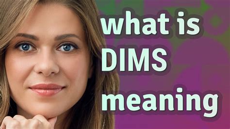 Dims Meaning Of Dims Youtube
