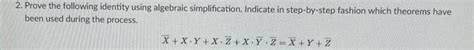 Solved Prove The Following Identity Using Algebraic Chegg