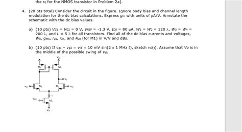 The Ro For The Nmos Transistor In Problem A O Pts Total Consider The Circuit In The Figure