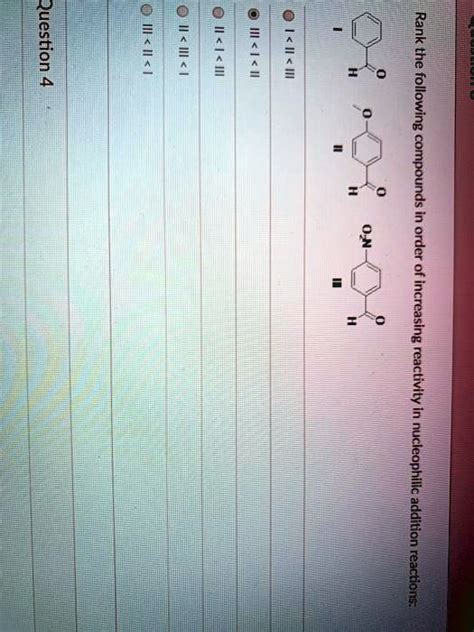 Solved Question Rank The Following Compounds Order Of Increasing Reactivity Nucleophilic