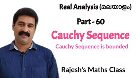 cauchy sequence and theorem youtube