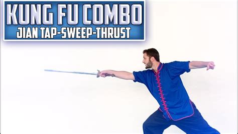 Kung Fu Combo - Jian Sword - Tap, Sweep, Block, Thrust - YouTube