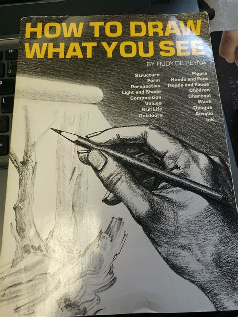 How To Draw What You See By Rudy De Reyna English Paperback Book Free