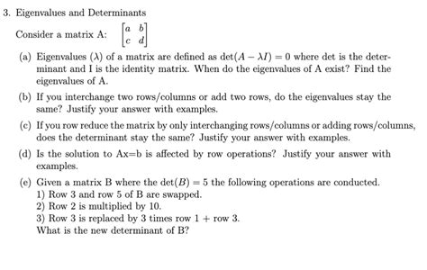 Solved 3 Eigenvalues And Determinants A Consider A Matrix