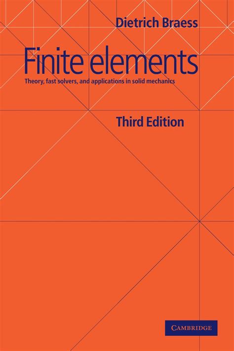 Pdf Finite Elements Theory Fast Solves And Application In Solid