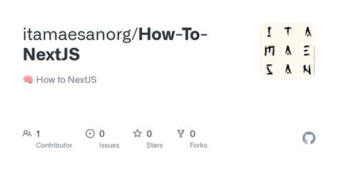 GitHub Itamaesanorg How To NextJS How To NextJS
