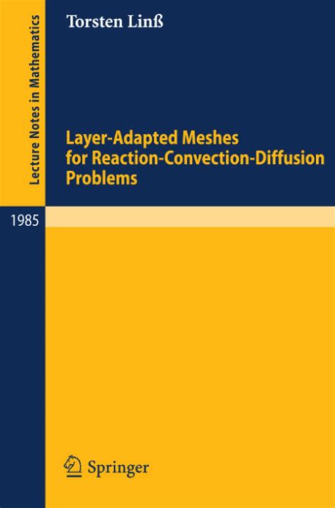 Layer Adapted Meshes For Reaction Convection Diffusion Problems 1985 Lecture Desertcart India