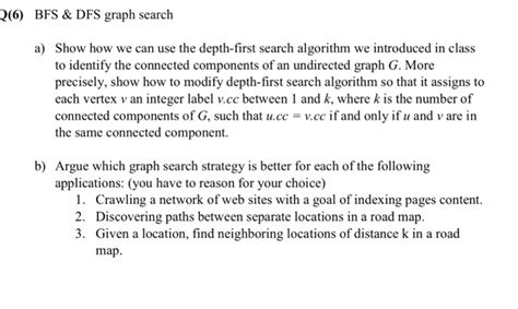 Solved 26 Bfs And Dfs Graph Search A Show How We Can Use