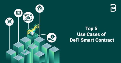 Top 5 Use Cases Of Defi Smart Contract Immunebytes