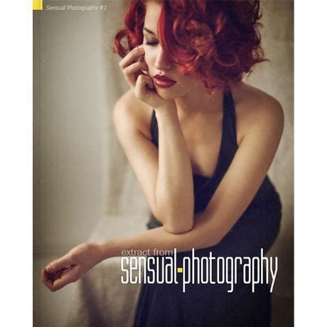 Sensual Photography Présente Son Second Livre Paperblog