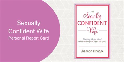 Sexually Confident Wife Report Card Official Site For Shannon Ethridge Ministries