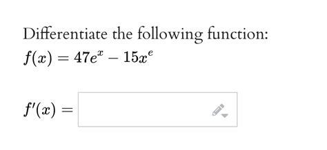 Solved Differentiate The Following