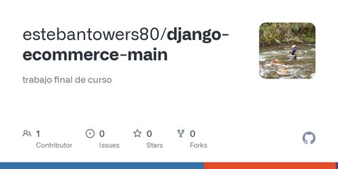 Github Estebantowers Django Ecommerce Main Trabajo Final De Curso