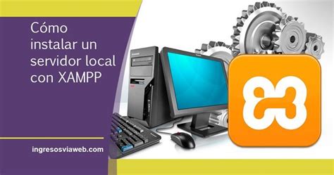 Cómo Usar Xampp Desde Otro Ordenador En La Misma Red Local