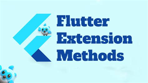 Linkedinのflutter Devs Flutter Extension Methods A Guide With Examples