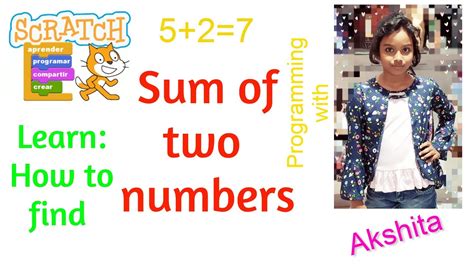 Sum Of Any Two Number Any Scratch Youtube