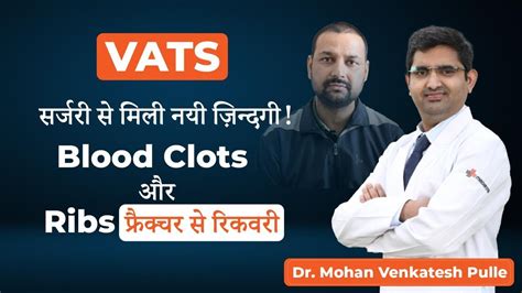 Vats Surgery For Blood Clots In Chest Hemothorax After Car Accident