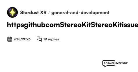 Stereokit Stereokit Issues 670 Stardust Xr