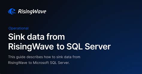 Sink Data From Risingwave To Sql Server Risingwave