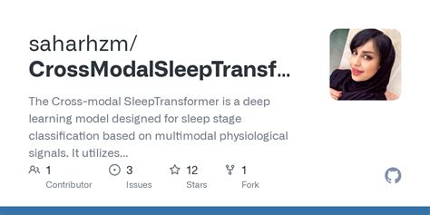 Github Saharhzm Crossmodalsleeptransformer The Cross Modal