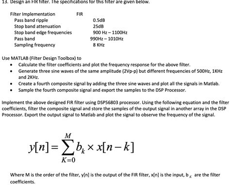 Solved Design An FIR Filter The Specifications For This Chegg