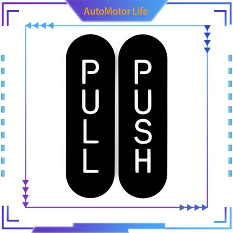 AutoMotor Life Push Pull Door Signage Board Push Pull INPI House Lazada PH