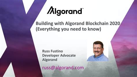 Building With Algorand Blockchain 2020 Everything You Need To Know Ppt