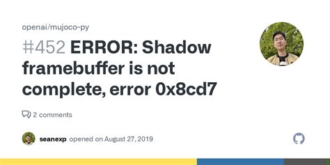 ERROR Shadow Framebuffer Is Not Complete Error X Cd Issue Openai Mujoco Py GitHub