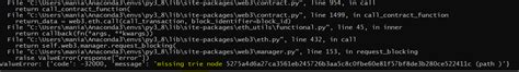 Getting Missing Trie Node Error Dapps Celo Forum