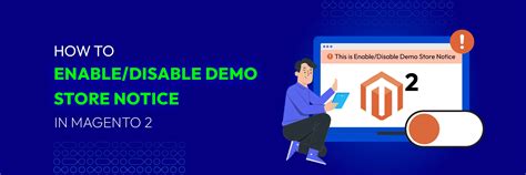 How To Enable Disable Demo Store Notice In Magento 2 Mageplaza
