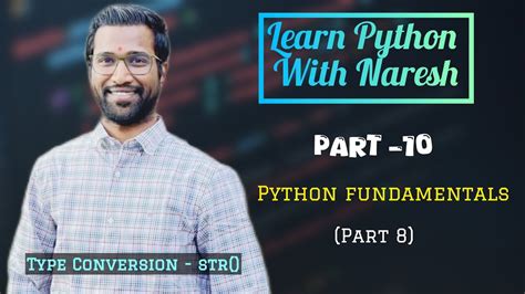 Python For Beginners In Telugu In 2024 Part 10 Code With Naresh