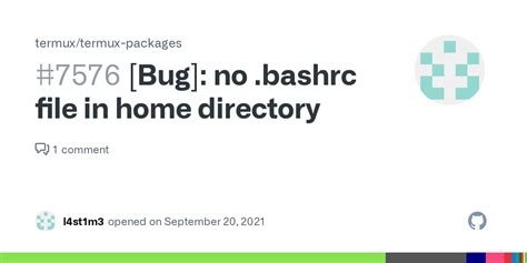 [bug] no bashrc file in home directory · issue 7576 · termux termux