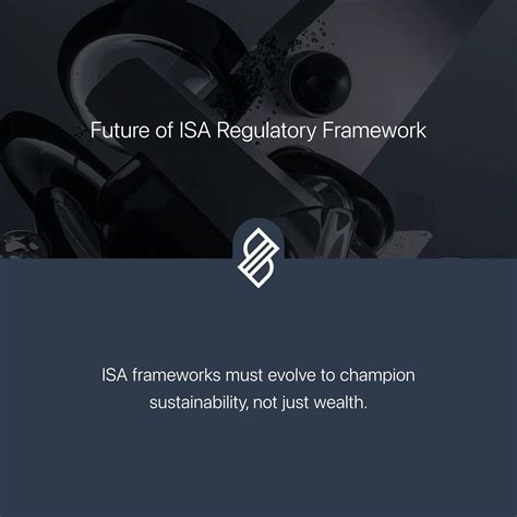 Future Of Isa Regulatory Framework → Scenario