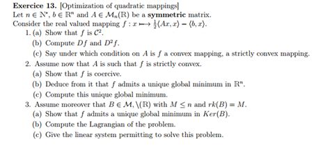 Solved Exercice Optimization Of Quadratic Mappings Let Chegg