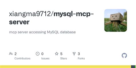 GitHub Xiangma9712 Mysql Mcp Server Mcp Server Accessing MySQL Database