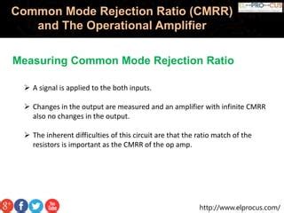 Common Mode Rejection Ratio Cmrr And The Operational Amplifier PPTX