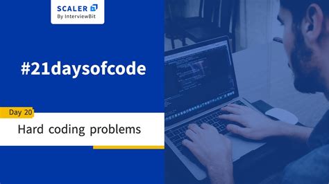 21daysofcode Day 20 Top Coding Problems Practice Difficulty Hard