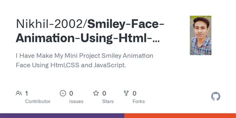Github Nikhil 2002smiley Face Animation Using Html Css Js I Have