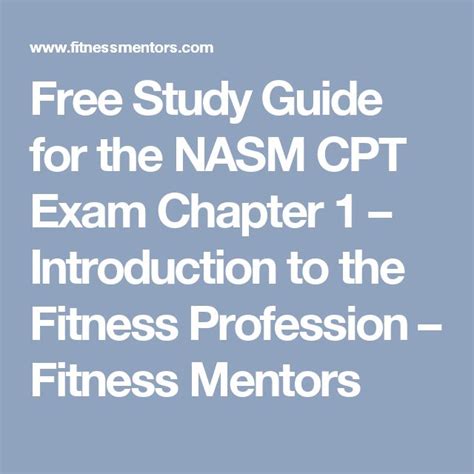 Free Study Guide For The NASM CPT Exam Chapter 1 Introduction To The Fitness Profession