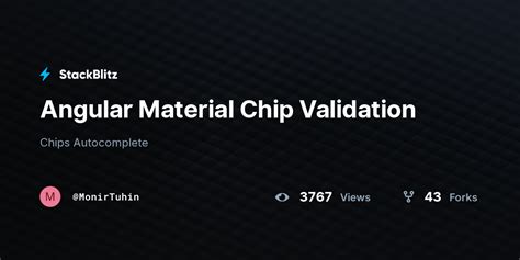 Angular Material Chip Validation Stackblitz