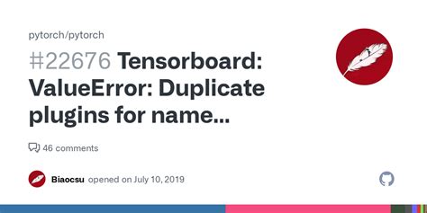 Tensorboard ValueError Duplicate Plugins For Name Projector Issue 22676 Pytorch Pytorch