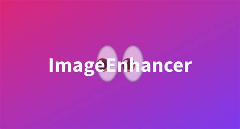 Imageenhancer A Hugging Face Space By Hrishikeshagi